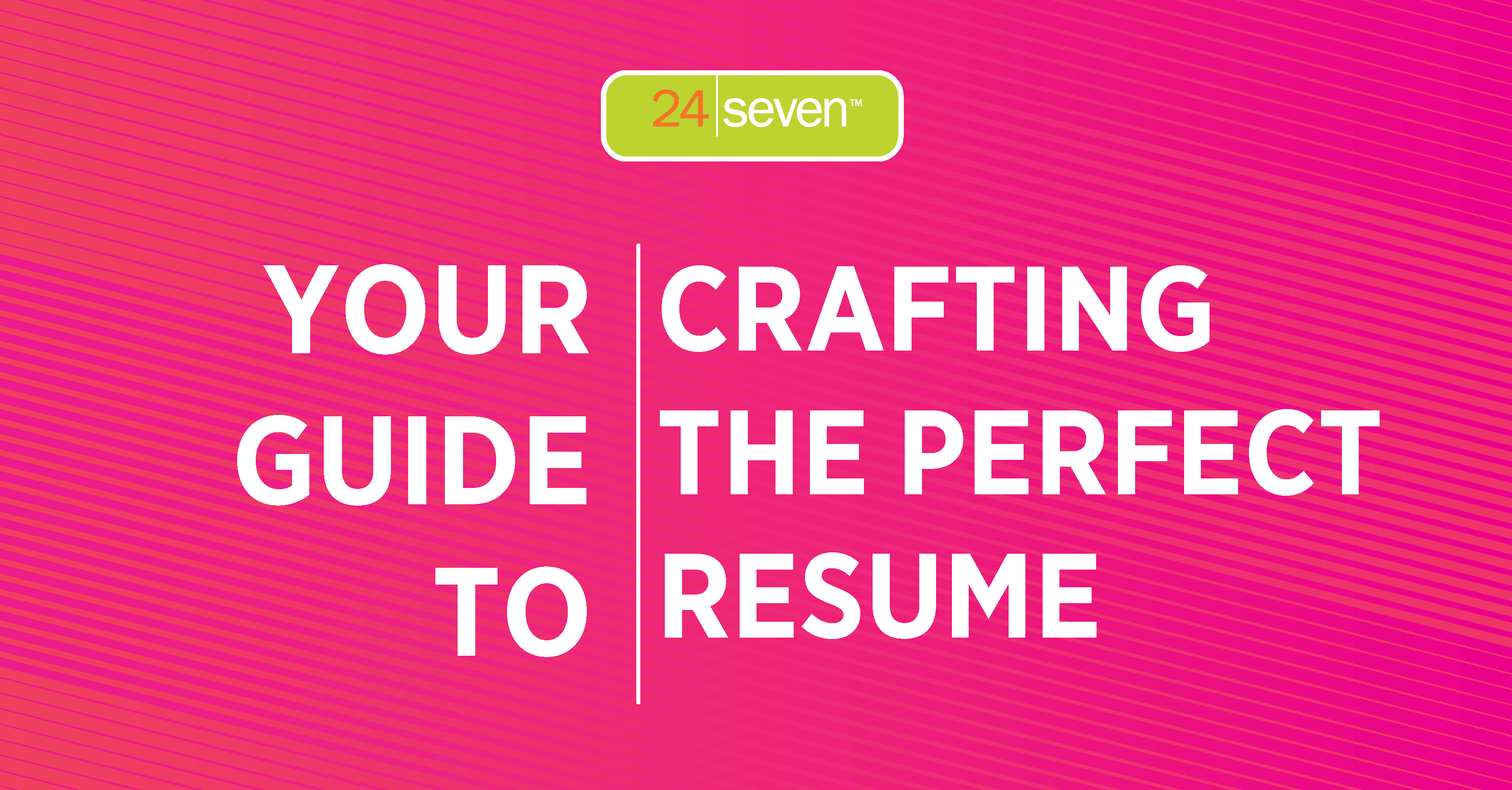 HOW TO CREATE THE PERFECT RESUME